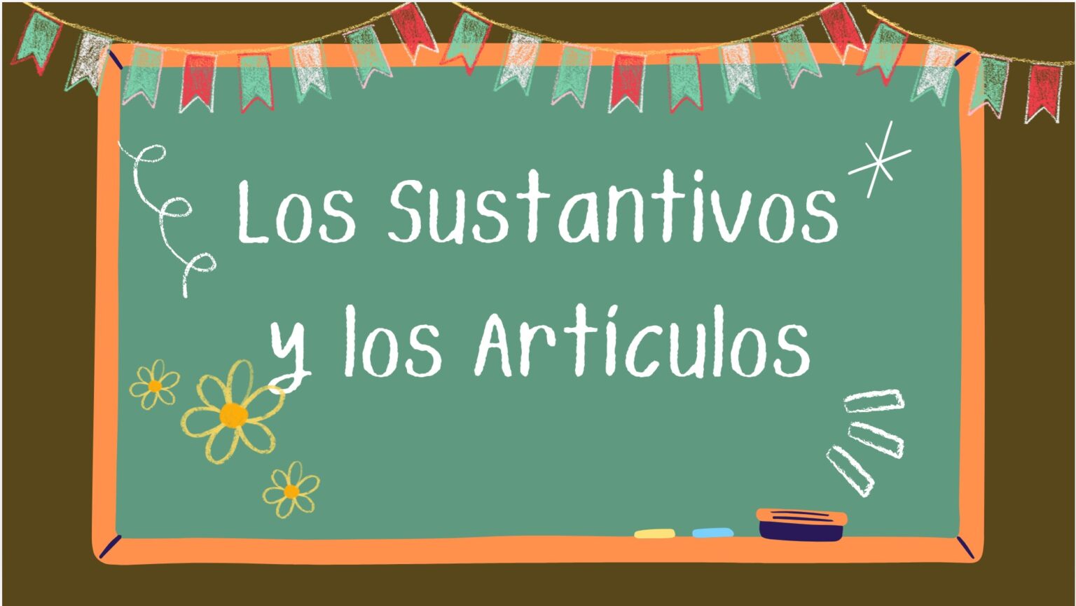 Module 1.3: Los Sustantivos y los articulos – Laclasedeespañol.com